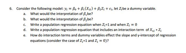 Solved Consider the following model: y_i = beta_0 + beta_1 | Chegg.com
