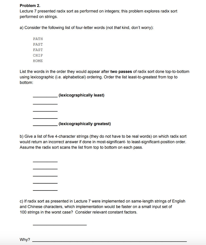 Solved Problem 2. Lecture 7 presented radix sort as | Chegg.com