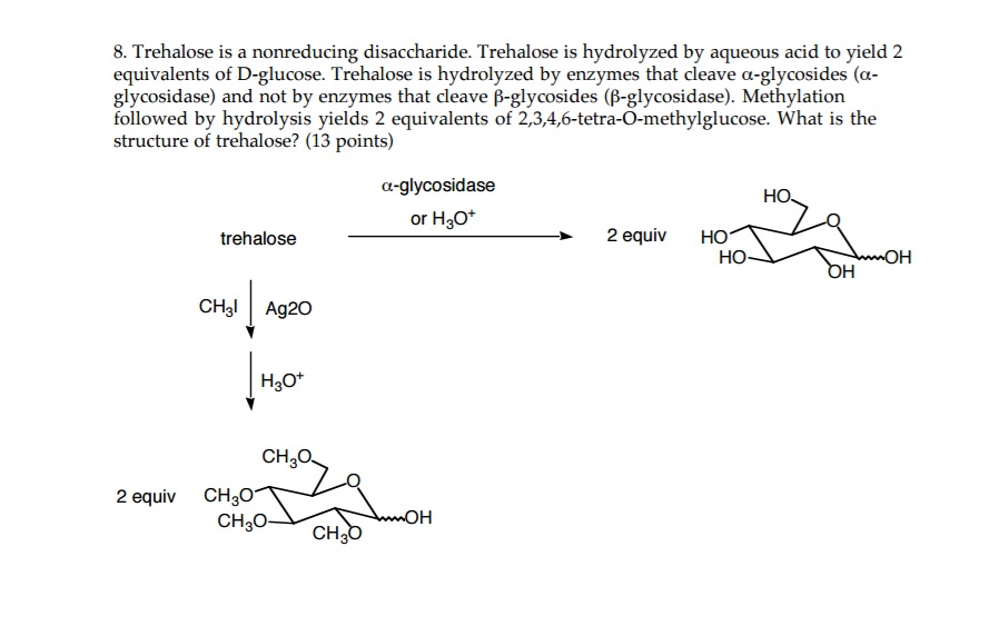 Solved Trehalose is a nonreducing disaccharide. Trehalose is | Chegg.com