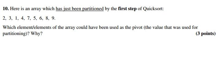 Solved Here is an array which has just been partitioned by | Chegg.com