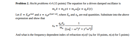 Solved Problem 2. Hecht problems 4.4 (15 points) The | Chegg.com