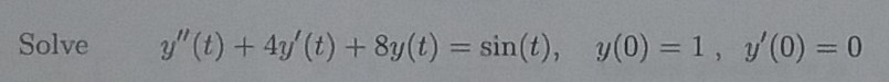 Solved Solve the initial-value problem using the Table of | Chegg.com