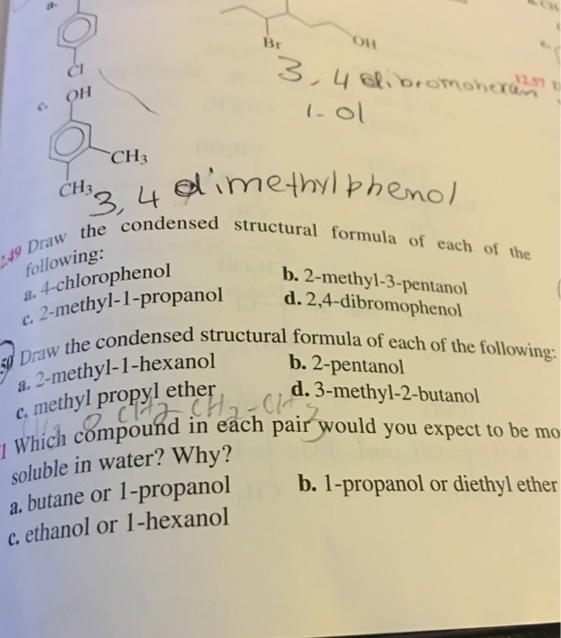 Solved Draw the condensed structural formula of each of the | Chegg.com