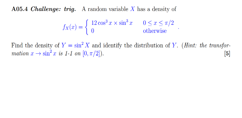 Solved A05.4 Challenge: trig. A random variable X has a | Chegg.com