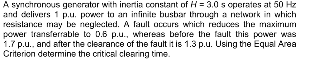 Solved A synchronous generator with inertia constant of H | Chegg.com