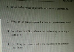Solved What is range of possible values for a probability? | Chegg.com