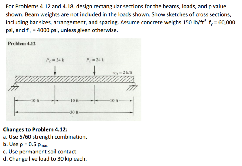 Solved For Problems 4.12 and 4.18, design rectangular | Chegg.com