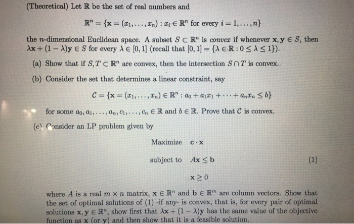 Solved Let R be the set of real numbers and R^n = (x_1 = | Chegg.com