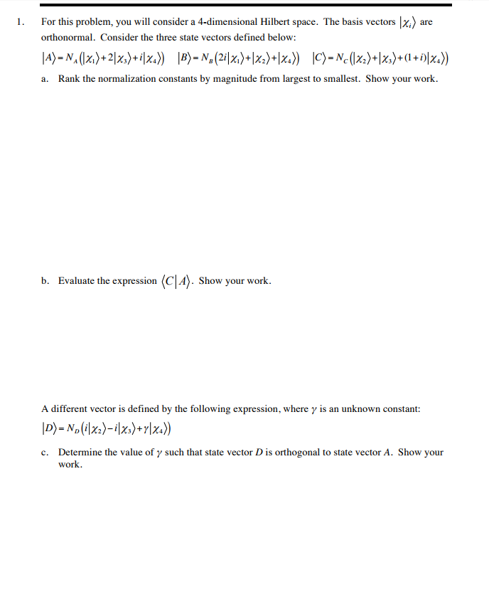 Solved For this problem, you will consider a 4-dimensional | Chegg.com