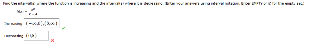 Solved for the empty set.) Find the interval(s) where the | Chegg.com