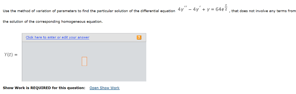 Solved Use The Method Of Variation Of Parameters To Find The 6756