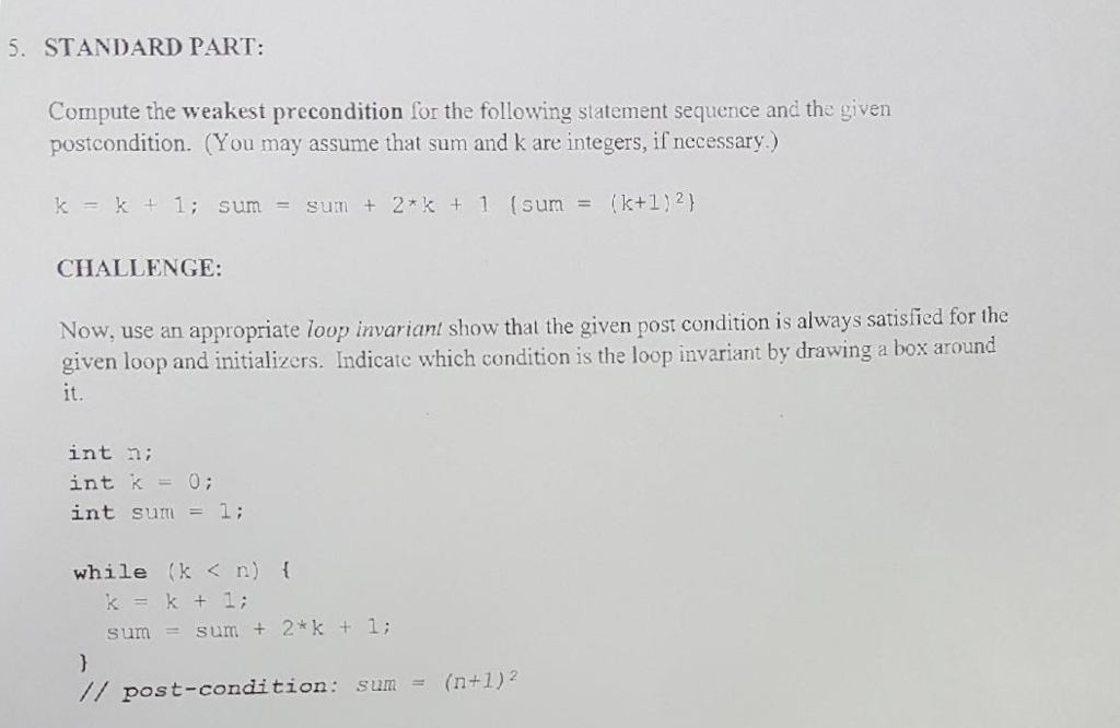 Solved 5. STANDARD PART: Compute the weakest precondition | Chegg.com