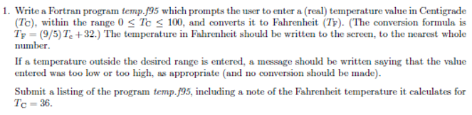 1. Write a Fortran program temp.f95 which prompts the | Chegg.com