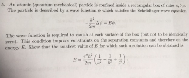 5. An atomic (quantum mechanical) particle is | Chegg.com