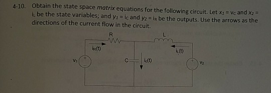 Solved Obtain the state space matrix equations for the | Chegg.com