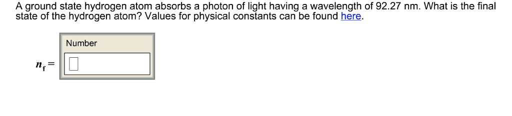 Solved A Ground State Hydrogen Atom Absorbs A Photon Of