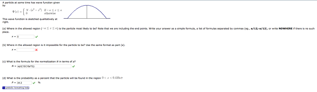 Solved A Particle At Some Time Has Wave Function Given By