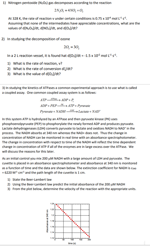 Solved 1) Nitrogen pentoxide (N2Os) gas decomposes according | Chegg.com
