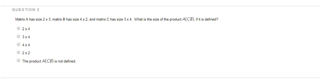 Solved Matrix A has size 2 times 3, matrix B has size 4 | Chegg.com