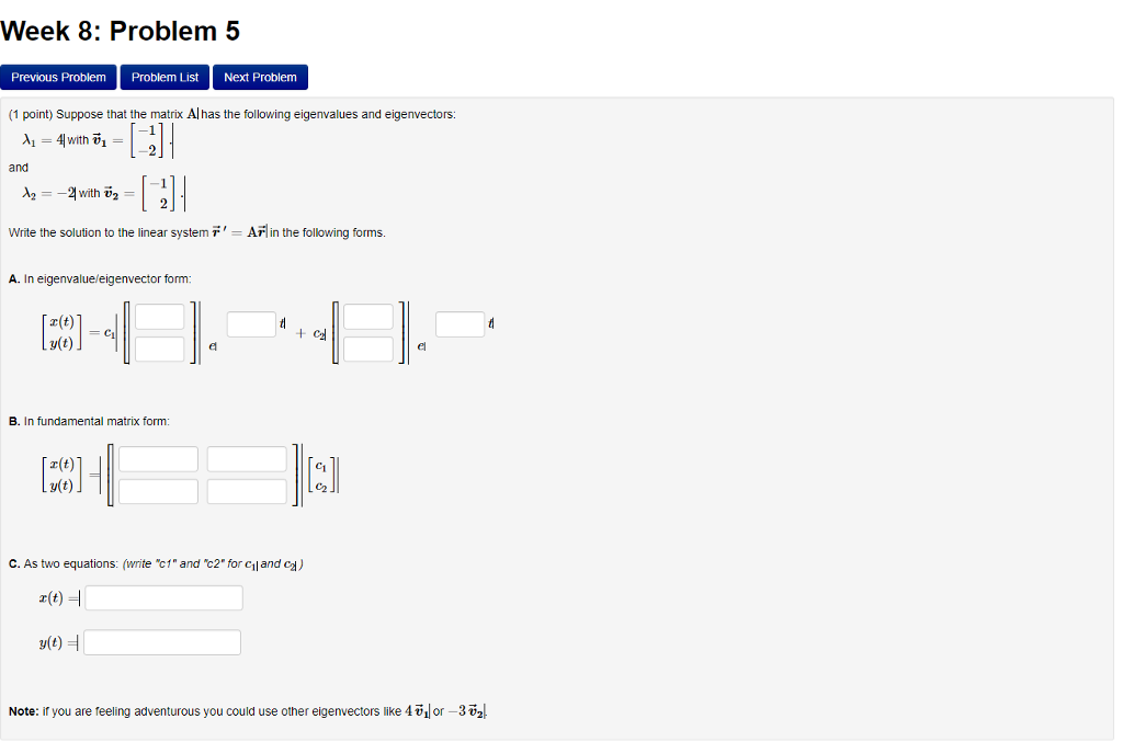 Solved Suppose That The Matrix A Has The Following