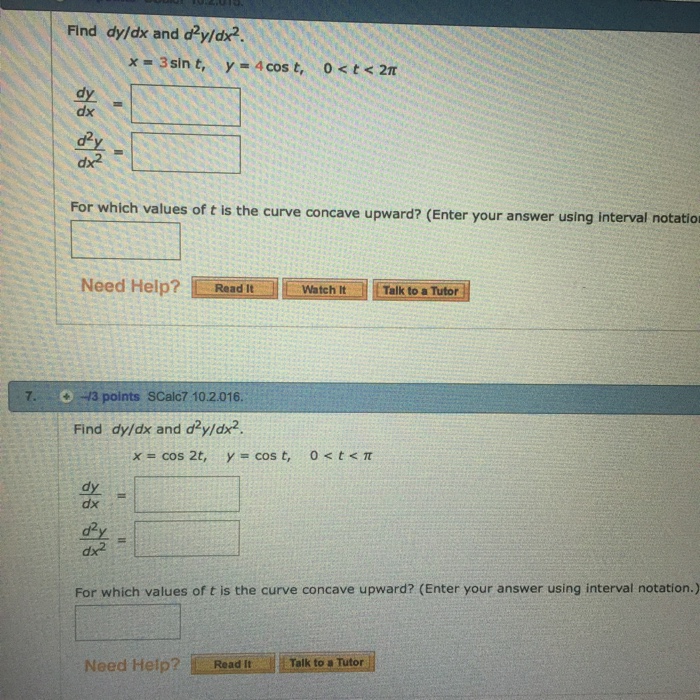 Solved Find dy/dx and d^2y/dx^2. x = 3 sin t, y = 4 cos t, 0 | Chegg.com