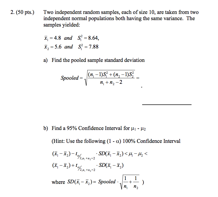 Solved Two independent random samples, each of size 10, are | Chegg.com