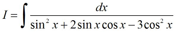 Solved I= dx/sin2x+2sinxcosx-3cos2x | Chegg.com