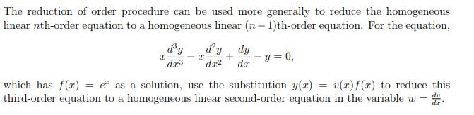 Solved The reduction of order procedure can be used more | Chegg.com