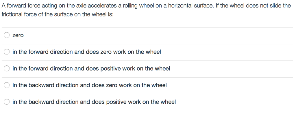 Solved: A Forward Force Acting On The Axle Accelerates A R... | Chegg.com