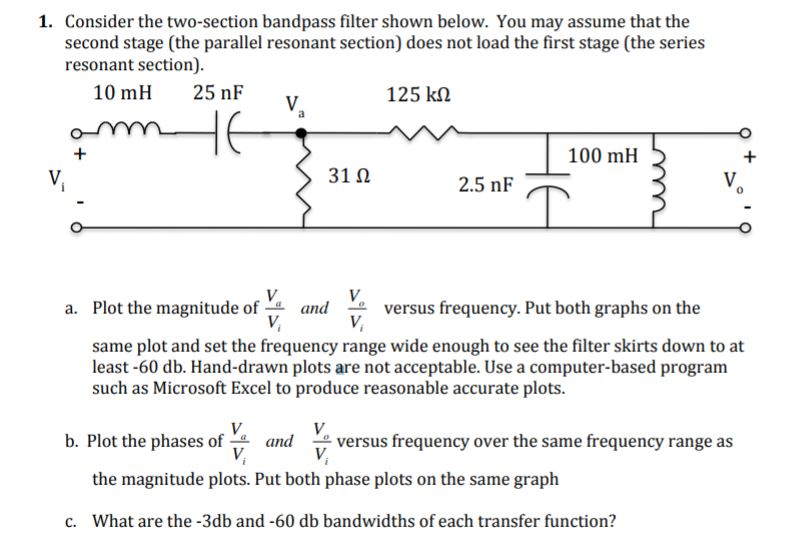 Solved Consider the two-section bandpass filter shown below. | Chegg.com