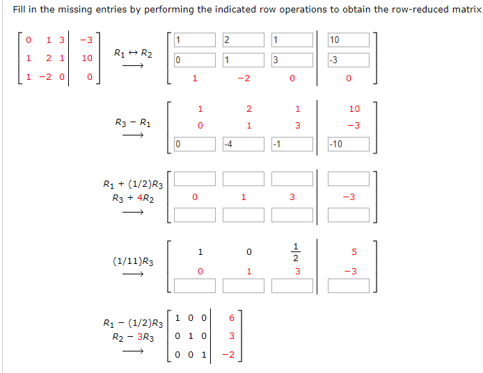 Solved Fill in the missing entries by performing the | Chegg.com