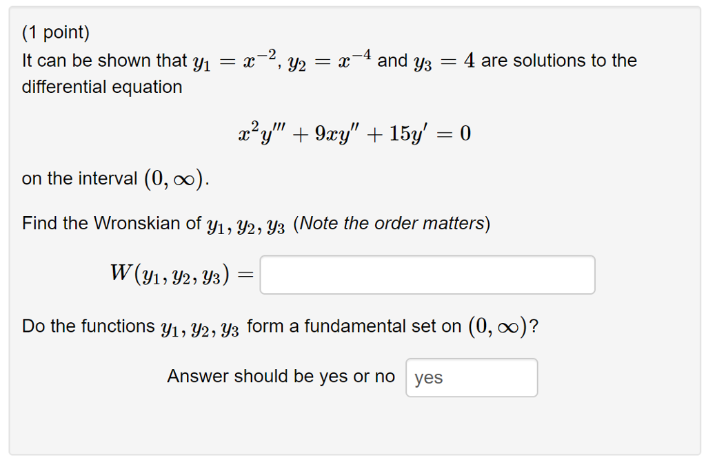Solved (1 point) It can be shown that yn -x2, y/2-x4 and ys | Chegg.com