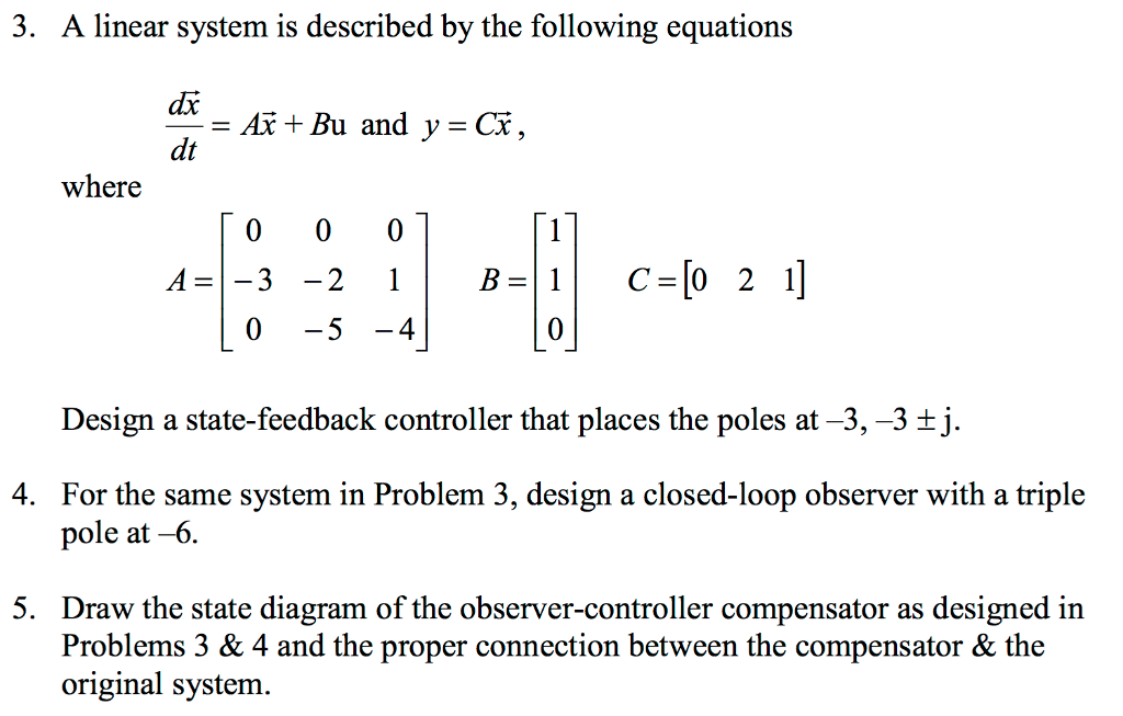 Solved 3. A linear system is described by the following | Chegg.com