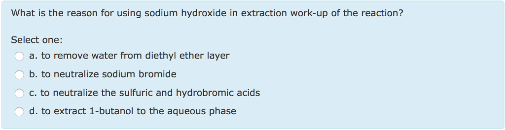 Solved What is the reason for using sodium hydroxide in | Chegg.com