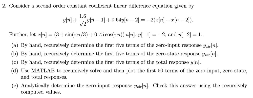 Solved Consider a second-order constant coefficient linear | Chegg.com Solved Consider a second-order constant coefficient linear | Chegg.com