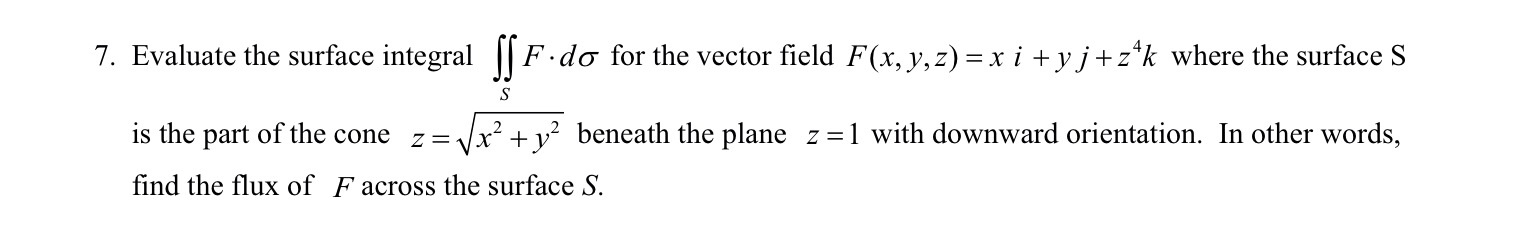 Solved 7. Evaluate the surface integral Double integral | Chegg.com