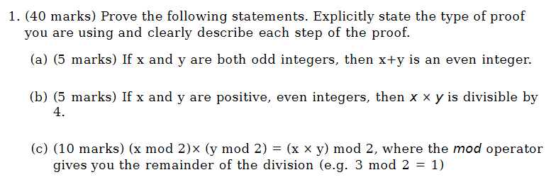 Solved 1. (40 marks) Prove the following statements. | Chegg.com