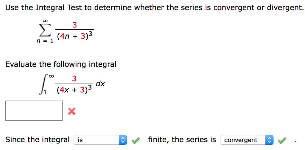 Solved Use the Integral Test to determine whether the series | Chegg.com