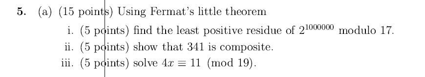 Solved 5, (a) (15 point ) Using Fermat's little theorem i. | Chegg.com