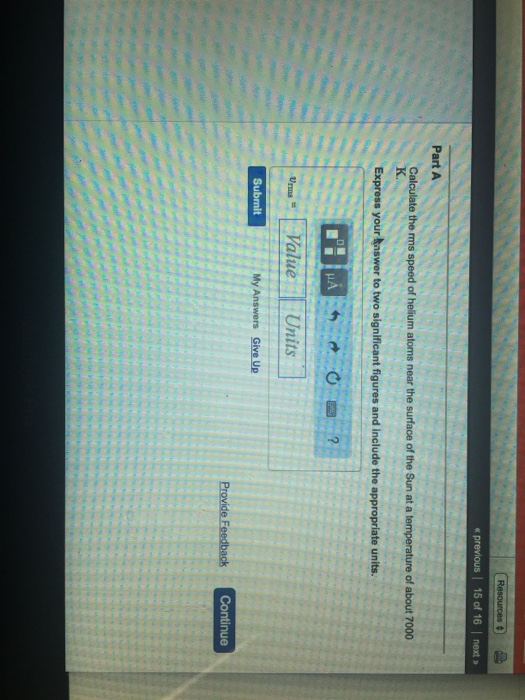 Solved Calculate the rms speed of helium atoms near the | Chegg.com