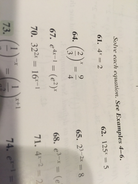 Solved Solve each equation. See Examples 4-6 61.4^x=2 | Chegg.com