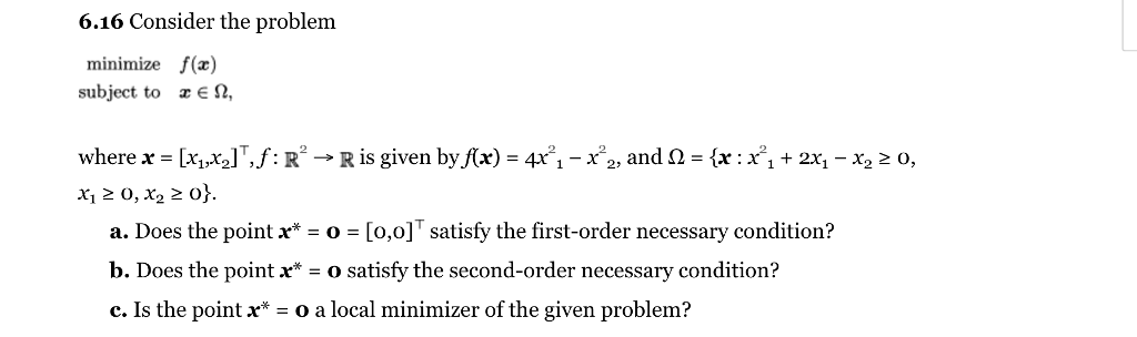 Solved Consider the problem minimize f(x) subject to x | Chegg.com