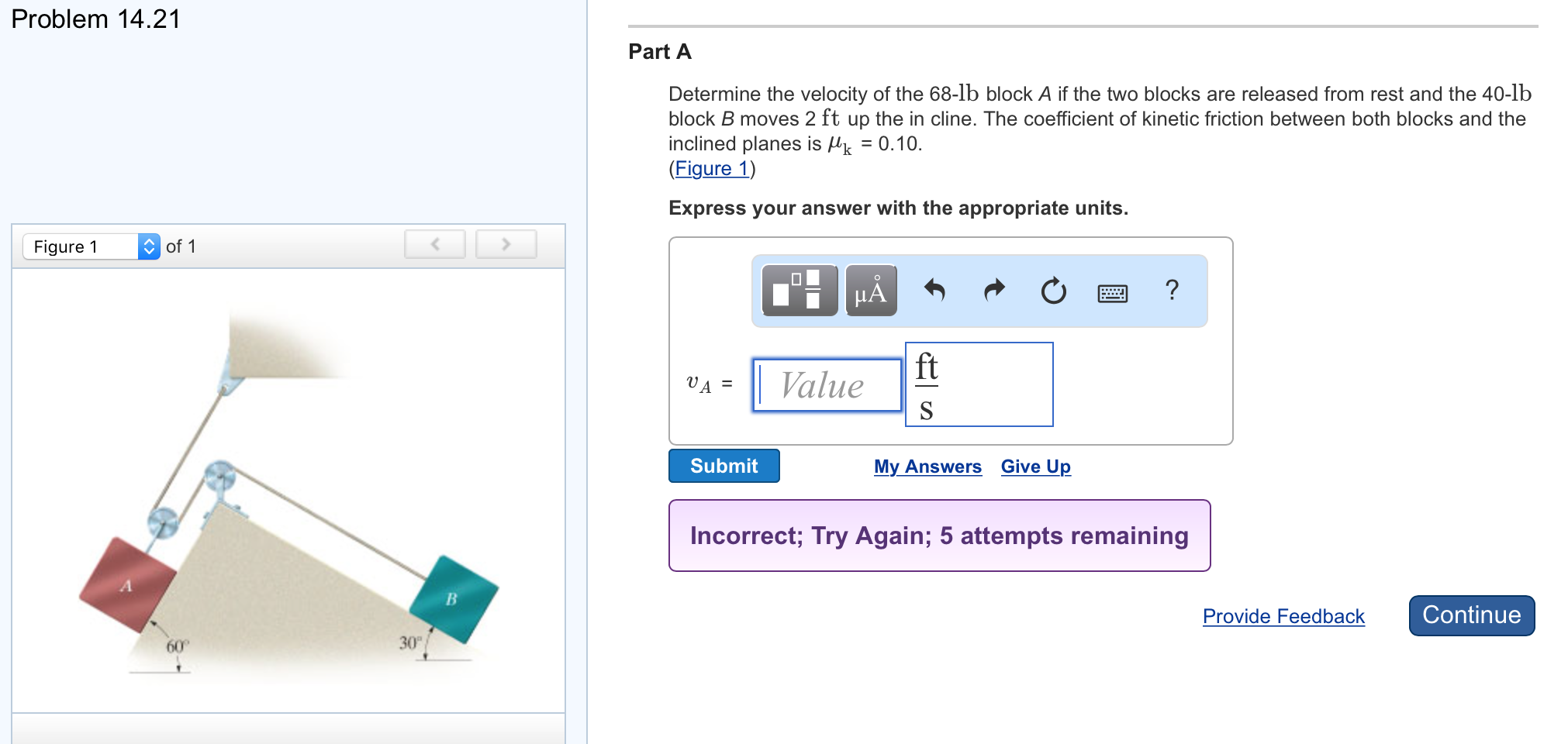 Solved Determine the velocity of the 68-lb block A if the | Chegg.com