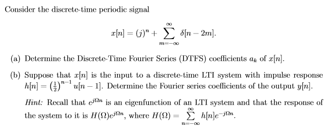 Solved Consider the discrete-time periodic signal n - 2m | Chegg.com