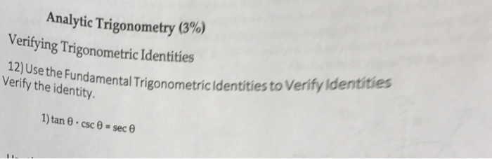 Solved Verifying Trigonometric Identities Use the | Chegg.com
