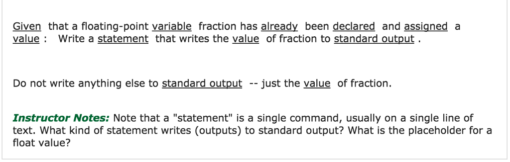 Solved Given That A Floating Point Variable Fraction Has 