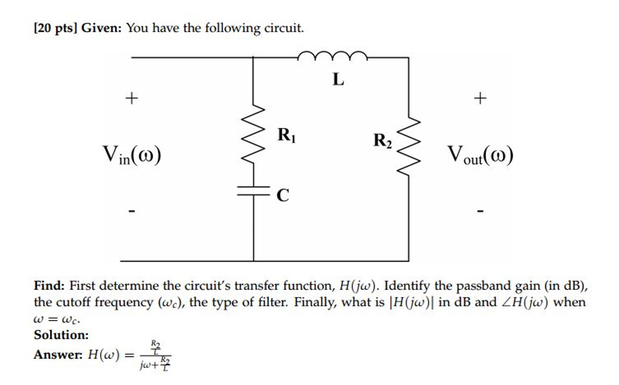 Solved You have the following circuit. Find: First | Chegg.com