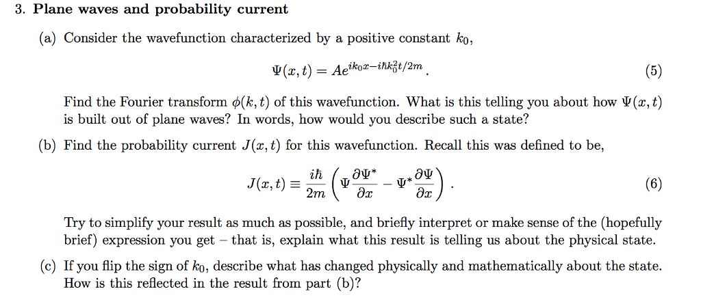 Solved 3. Plane waves and probability current (a) Consider | Chegg.com