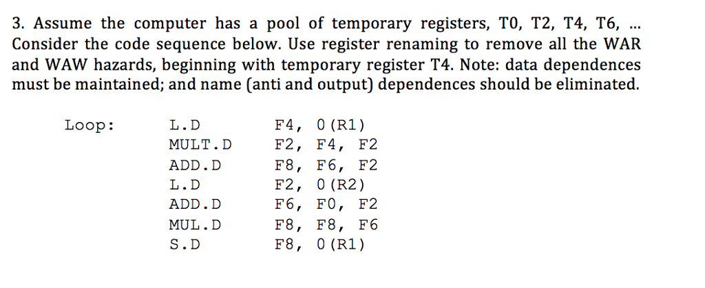 Solved Assume the computer has a pool of temporary | Chegg.com