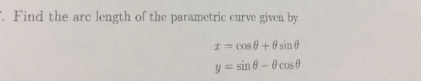 Solved Find the arc length of the parametric curve given by | Chegg.com